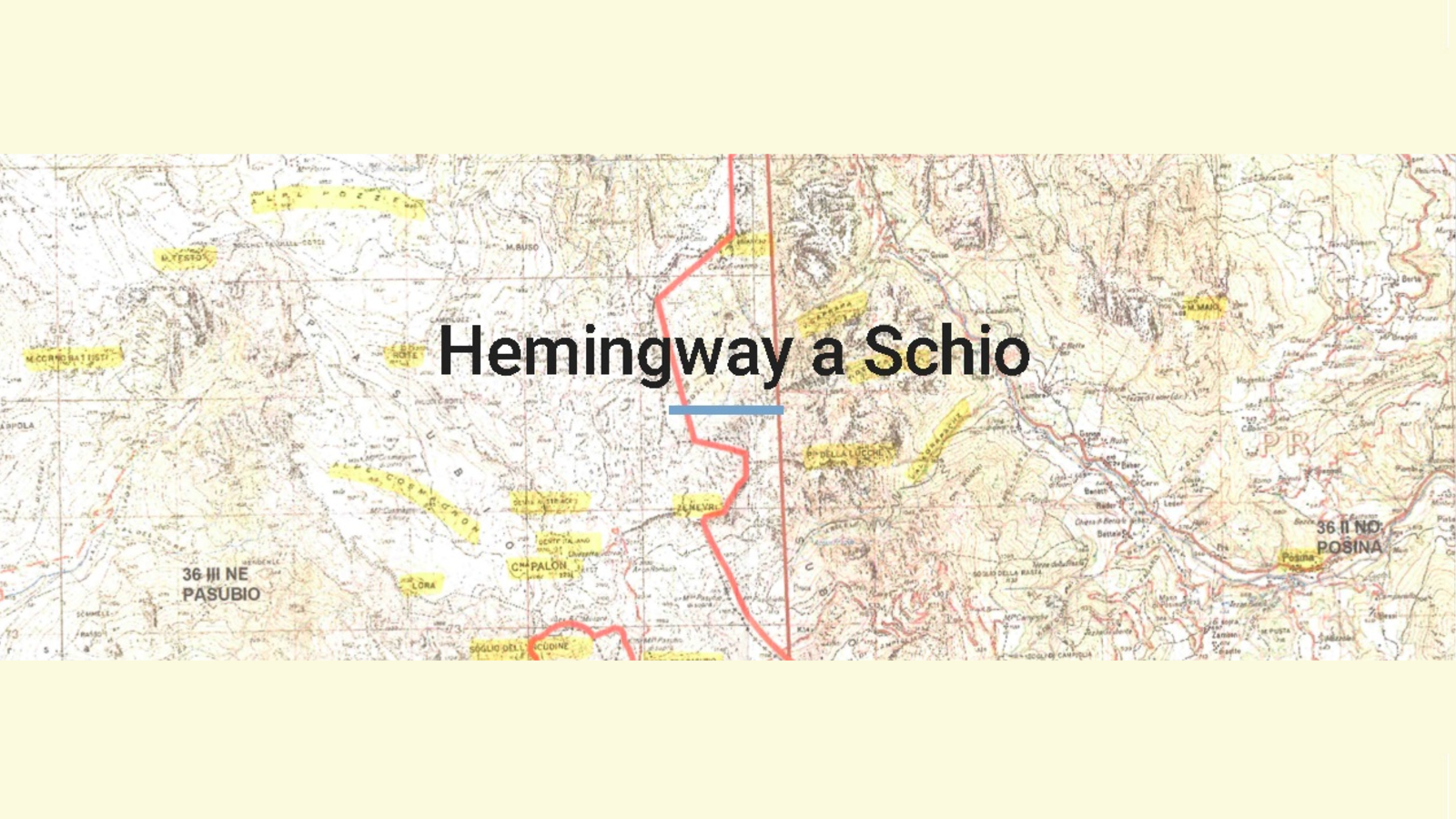 Hemingway a Schio - Visit Schio